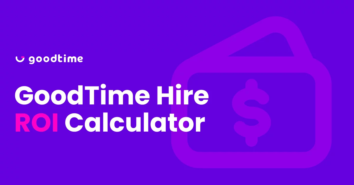 GoodTime Hire ROI Calculator | GoodTime