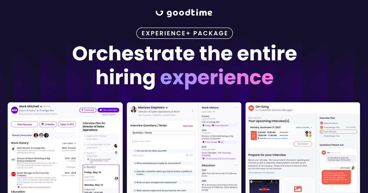 Experience+ from GoodTime | Elevate the Entire Hiring Experience